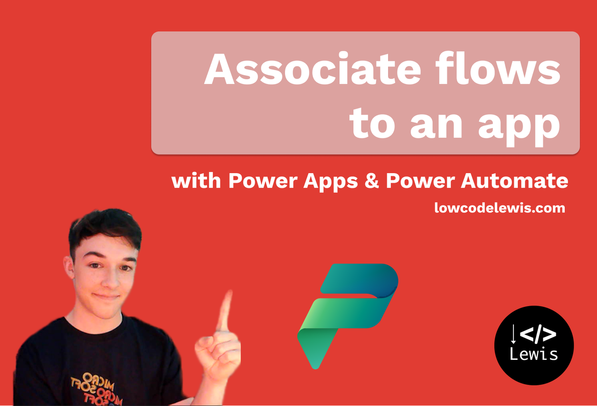 Associate in context flows to an app - Low Code Lewis