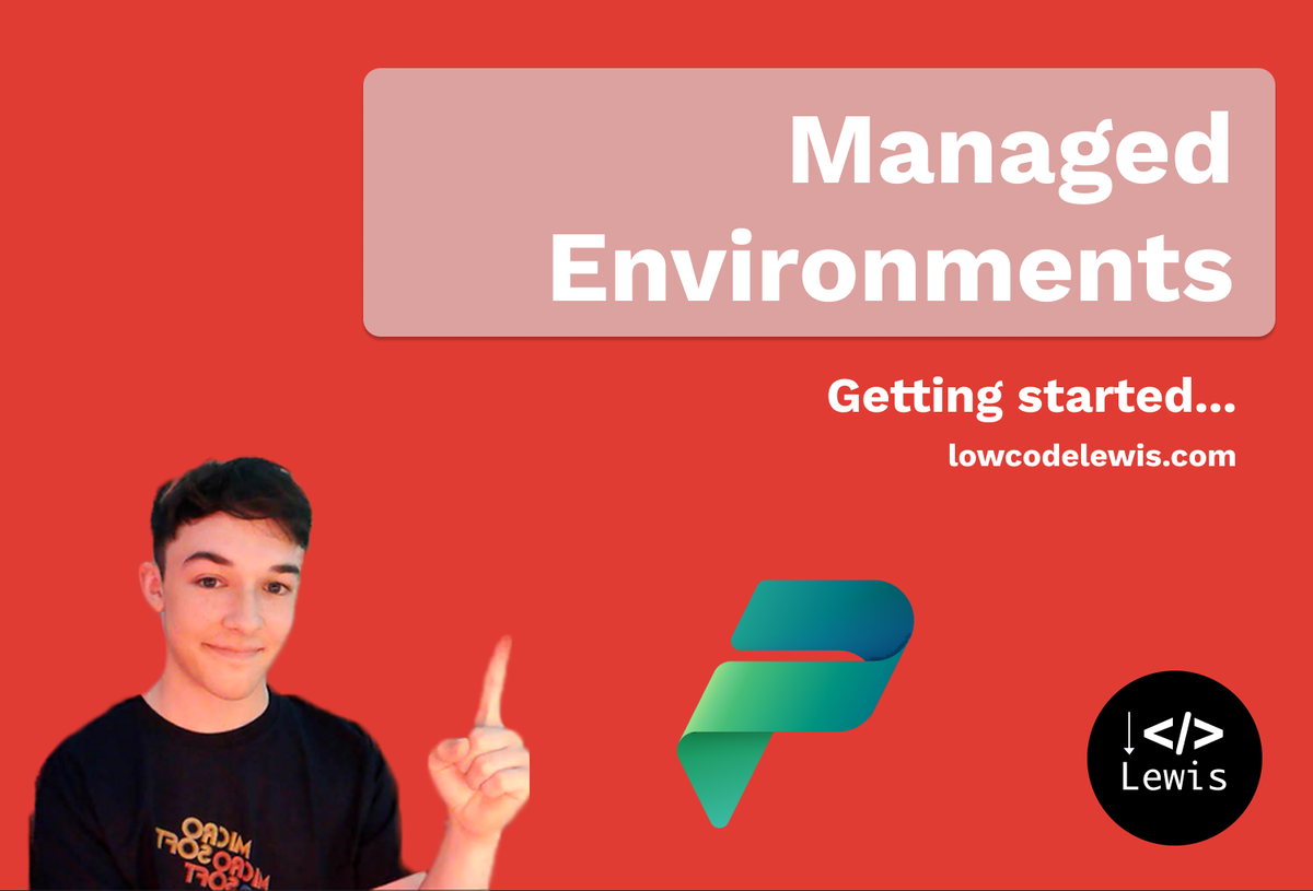 Starting to work with Managed Environments in Power Platform - Low Code ...