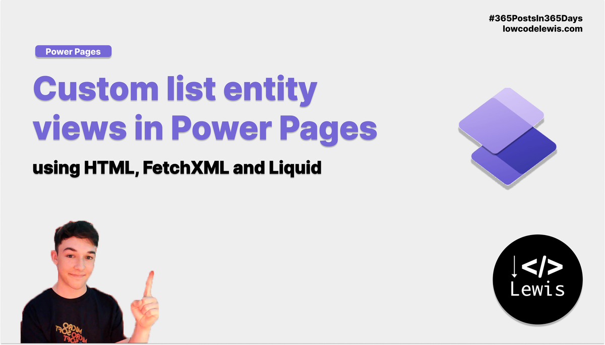 Creating A Custom List Entity View In Power Pages Using Html Fetchxml And Liquid Low Code Lewis