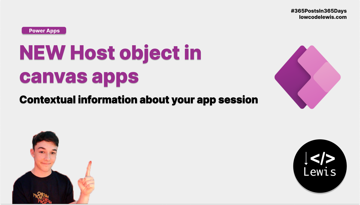 Host Object In Power Apps Low Code Lewis