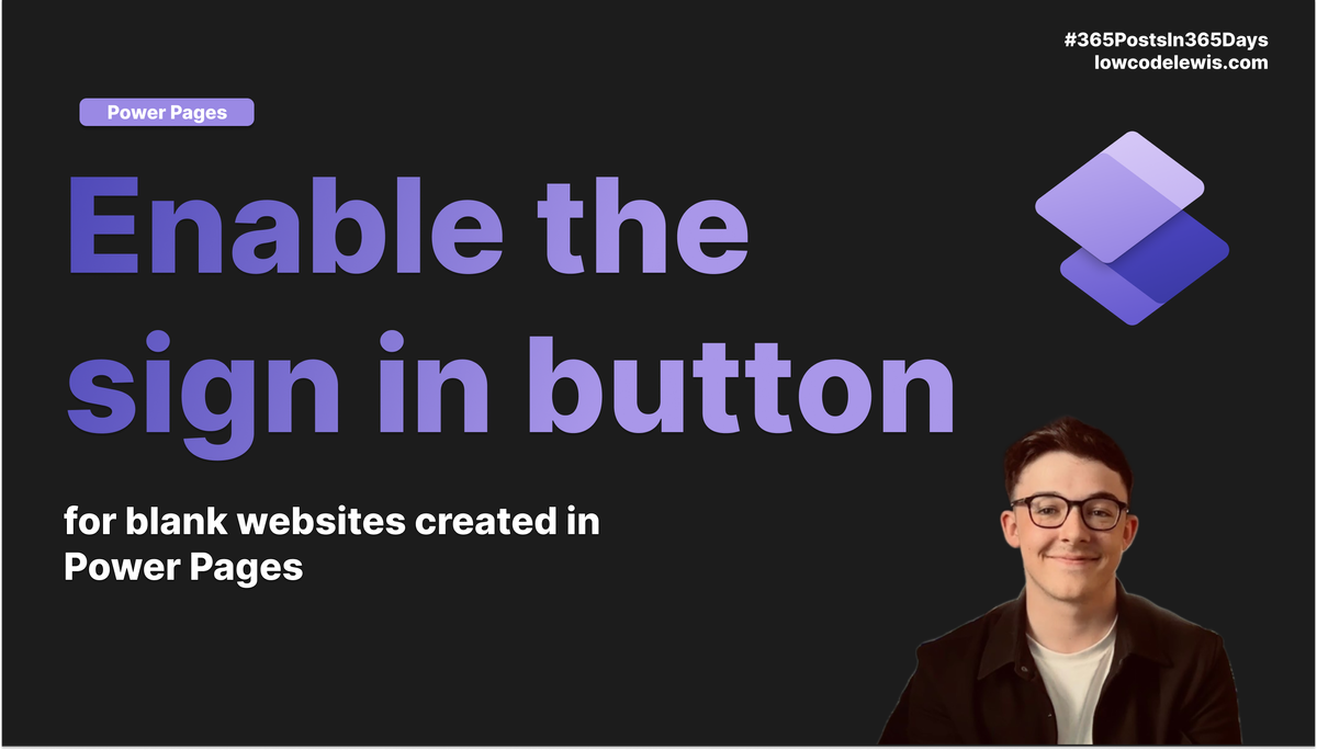 Enable sign in for blank Power Pages websites - Low Code Lewis