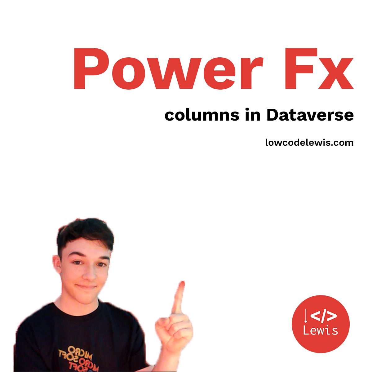 Power Fx Columns in Dataverse - Low Code Lewis